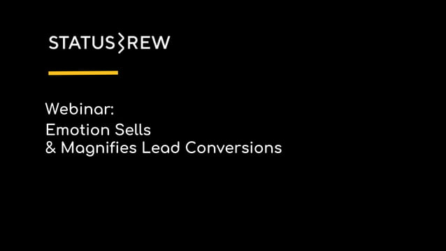 Emotion Sells & Magnifies Lead Conversions | PPT