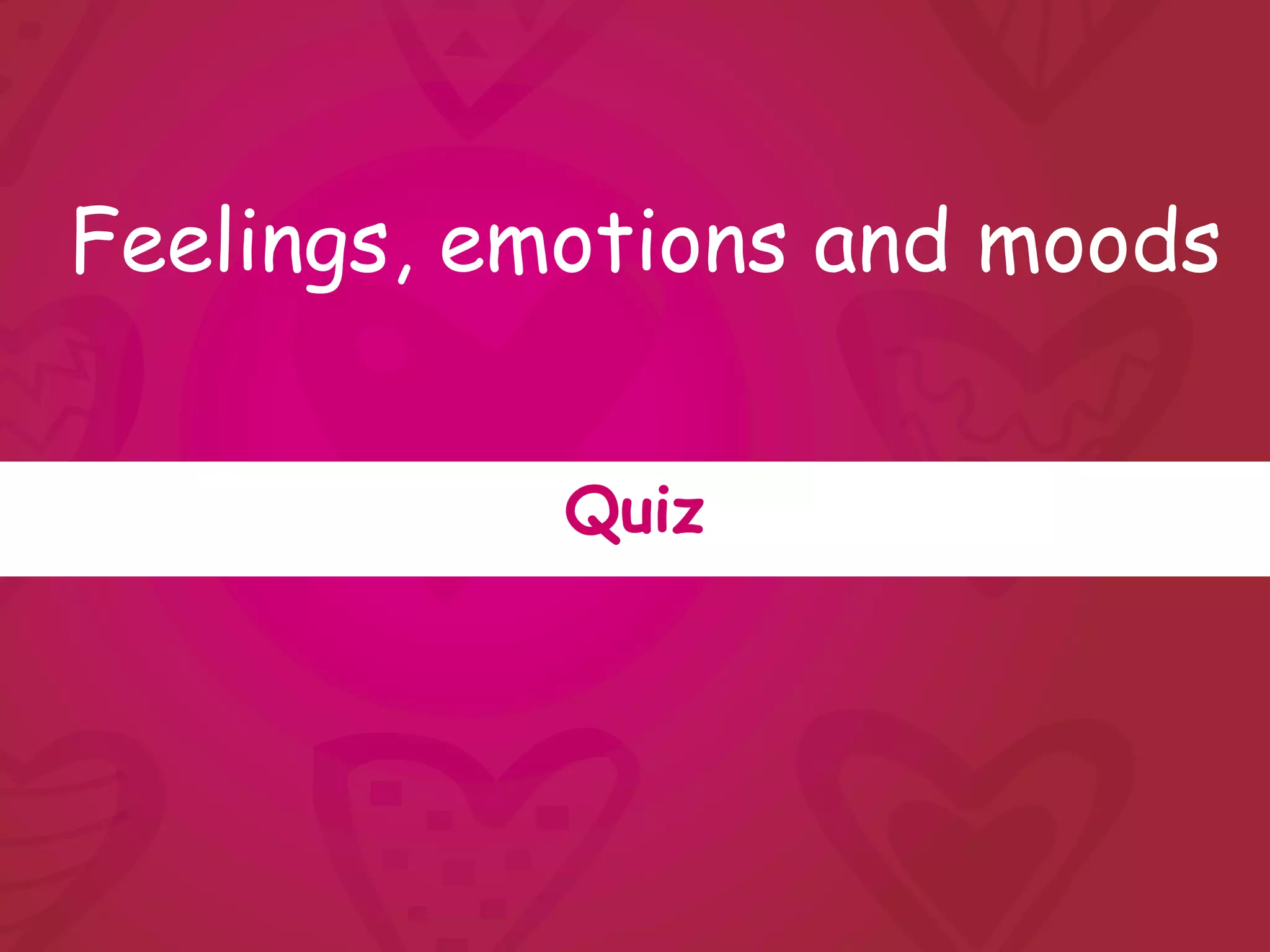 Emotions quiz.check | PPT