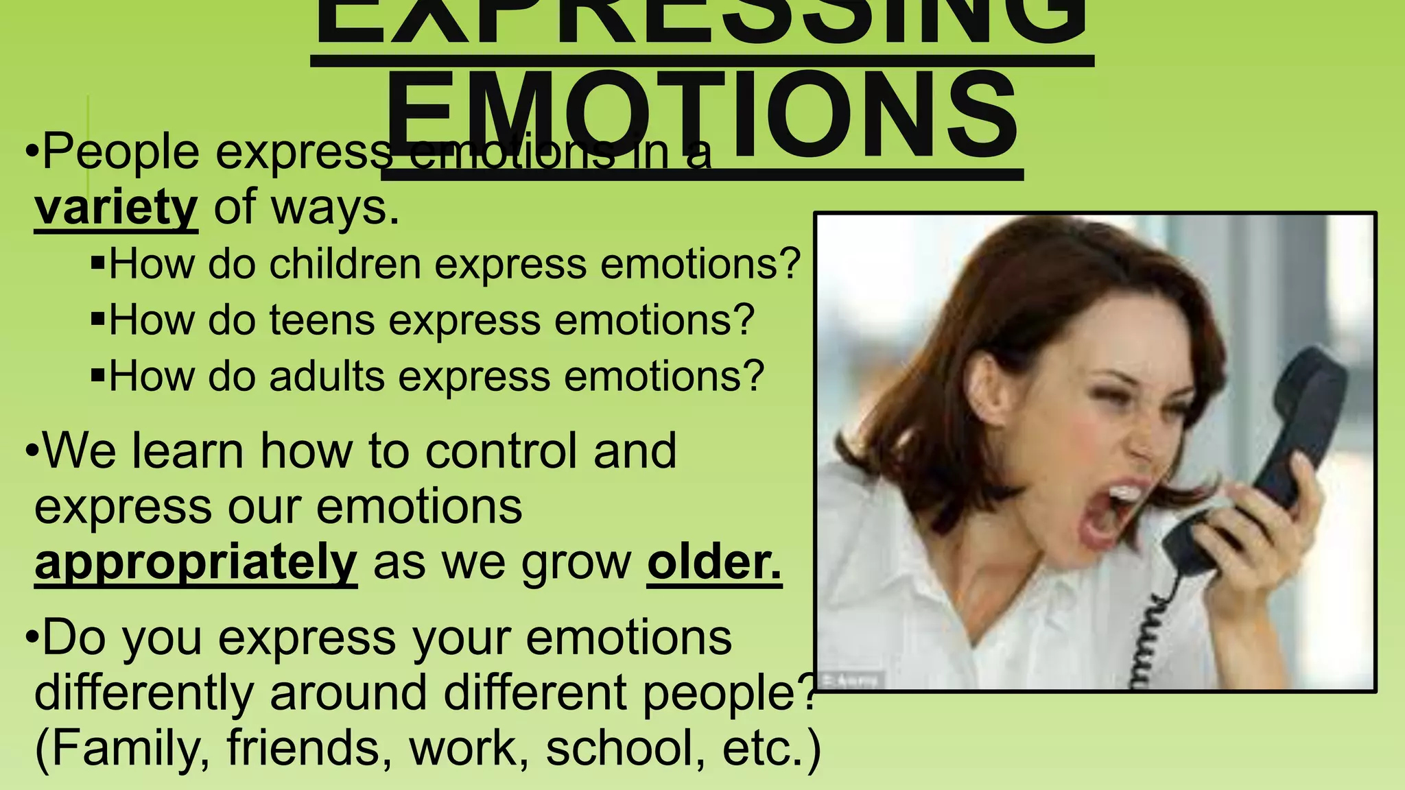 Emotions uncontrolled emotions | PPT | Free Download