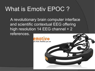 Emotiv epoc final | PPTX