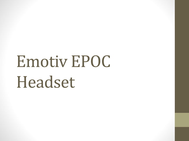 Emotiv EPOC EEG Headset | PPT