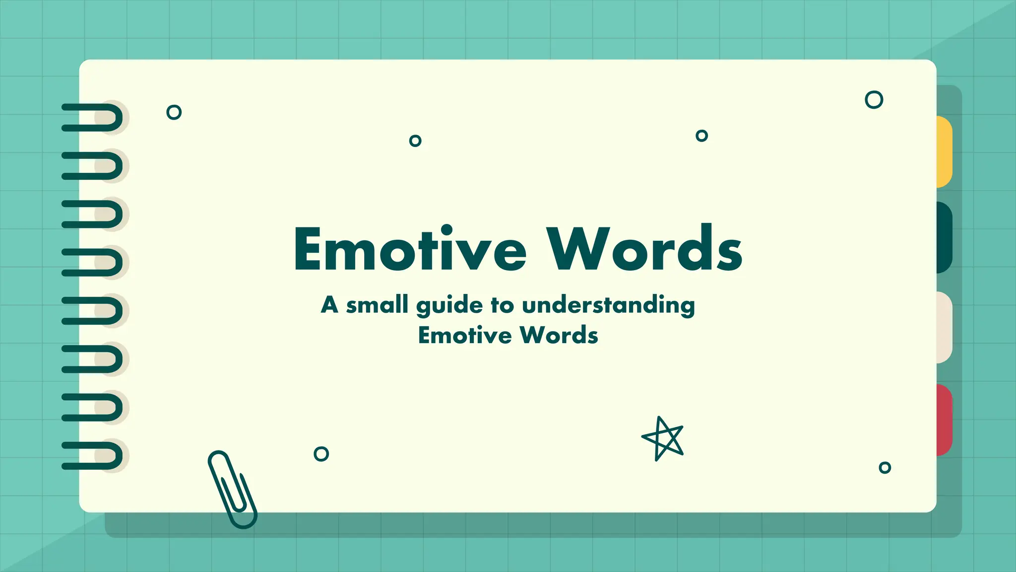 Emotive Words Guide (A short slideshow presentation) | PPT