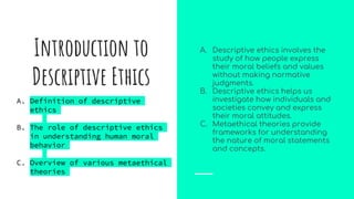 Emotivism Unveiled: Descriptive Ethics Dive | PPTX