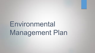 Environmental Management Plan | PPTX