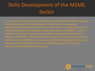 Empowering MSMEs - Skills Development of the MSME Sector - Part - 7 | PPTX