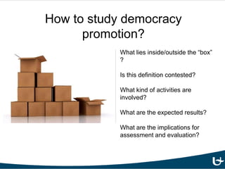 Democracy Promotion: unpacking the concept | PPTX