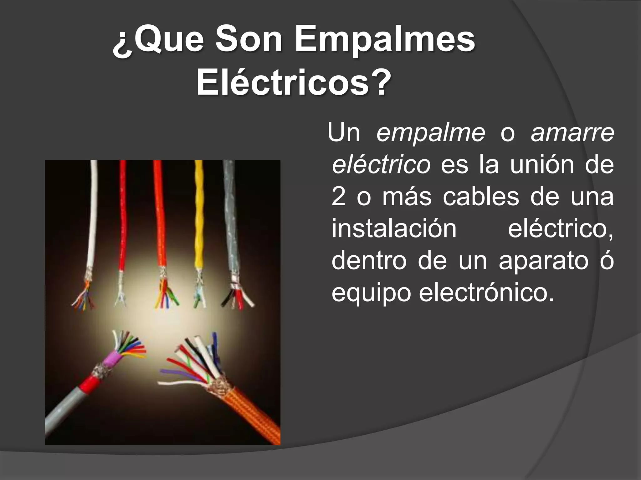 Empalmes electricos | PPTX