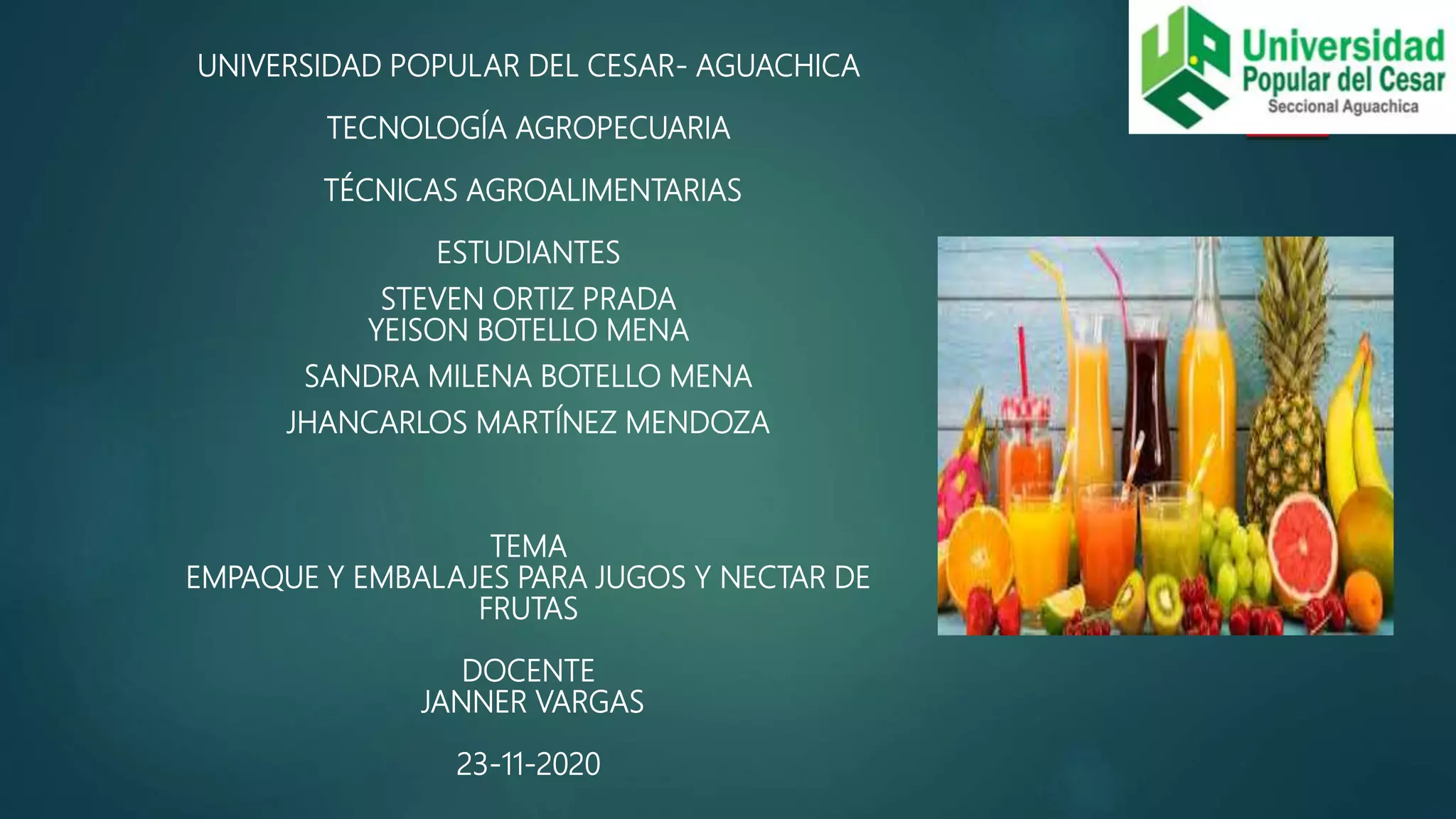 Empaques y ambalajes de los jugos y nectar de frutas | PPTX