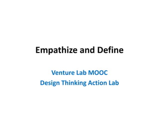 Empathize and define | PPT