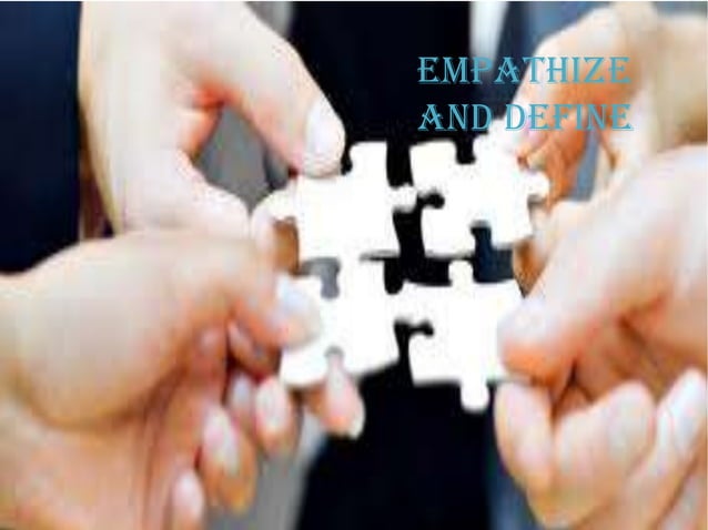 Empathize and define | PPT