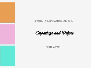 Empathize and Define | PPT