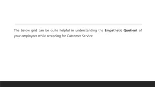 empathizingforcustomersatisfaction.pptx