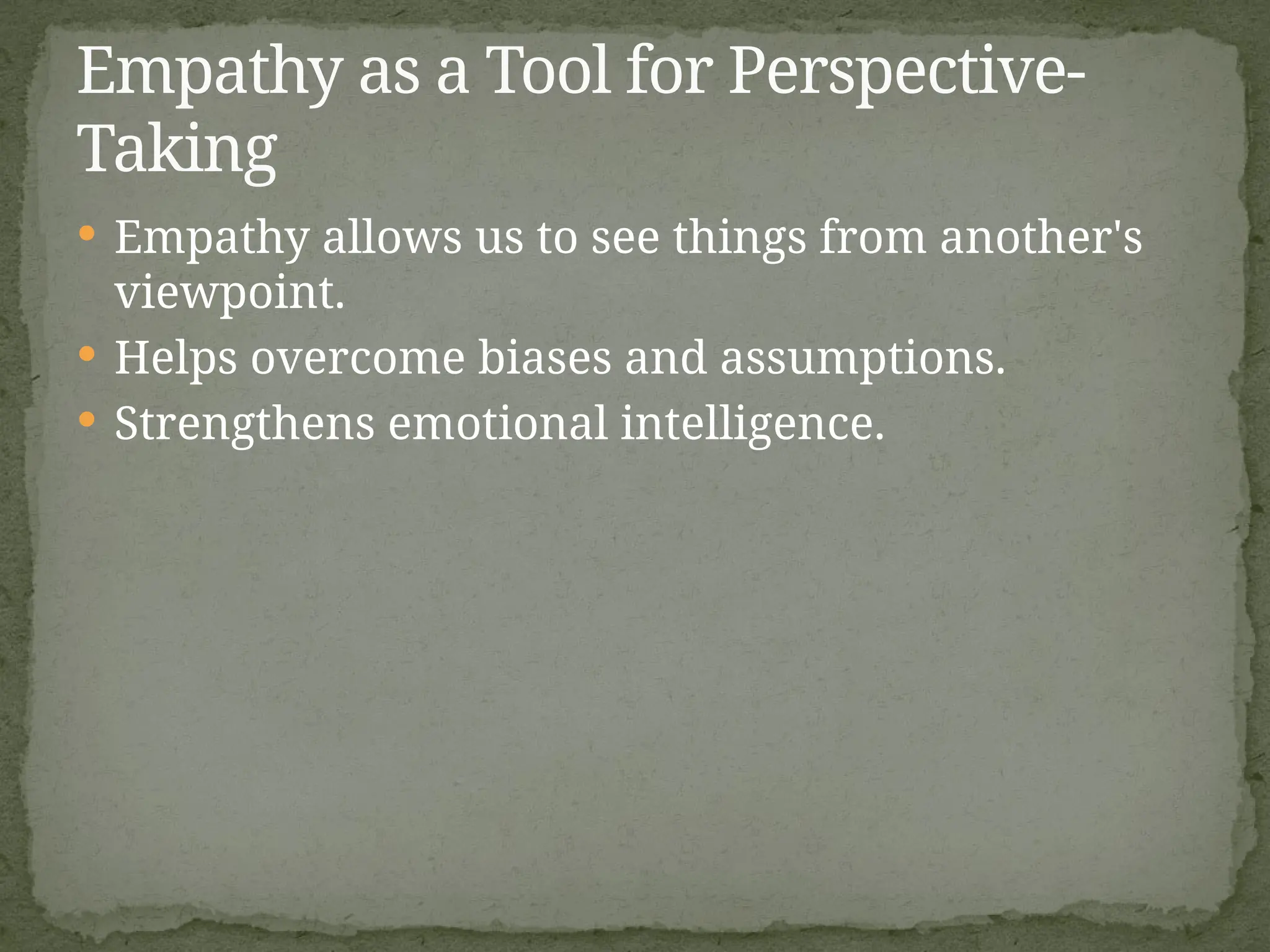 Empathy: A tool for understanding others | PPT