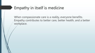 Empathy in healthcare is an important indicator of service quality.pptx