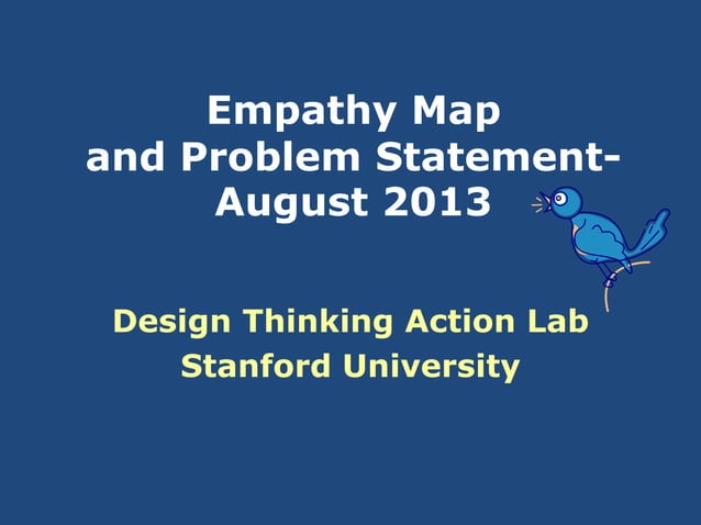 Empathy Map and Problem Statement-August 2013 | PPT
