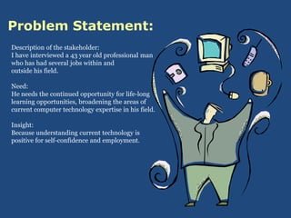 Empathy Map and Problem Statement-August 2013 | PPTX