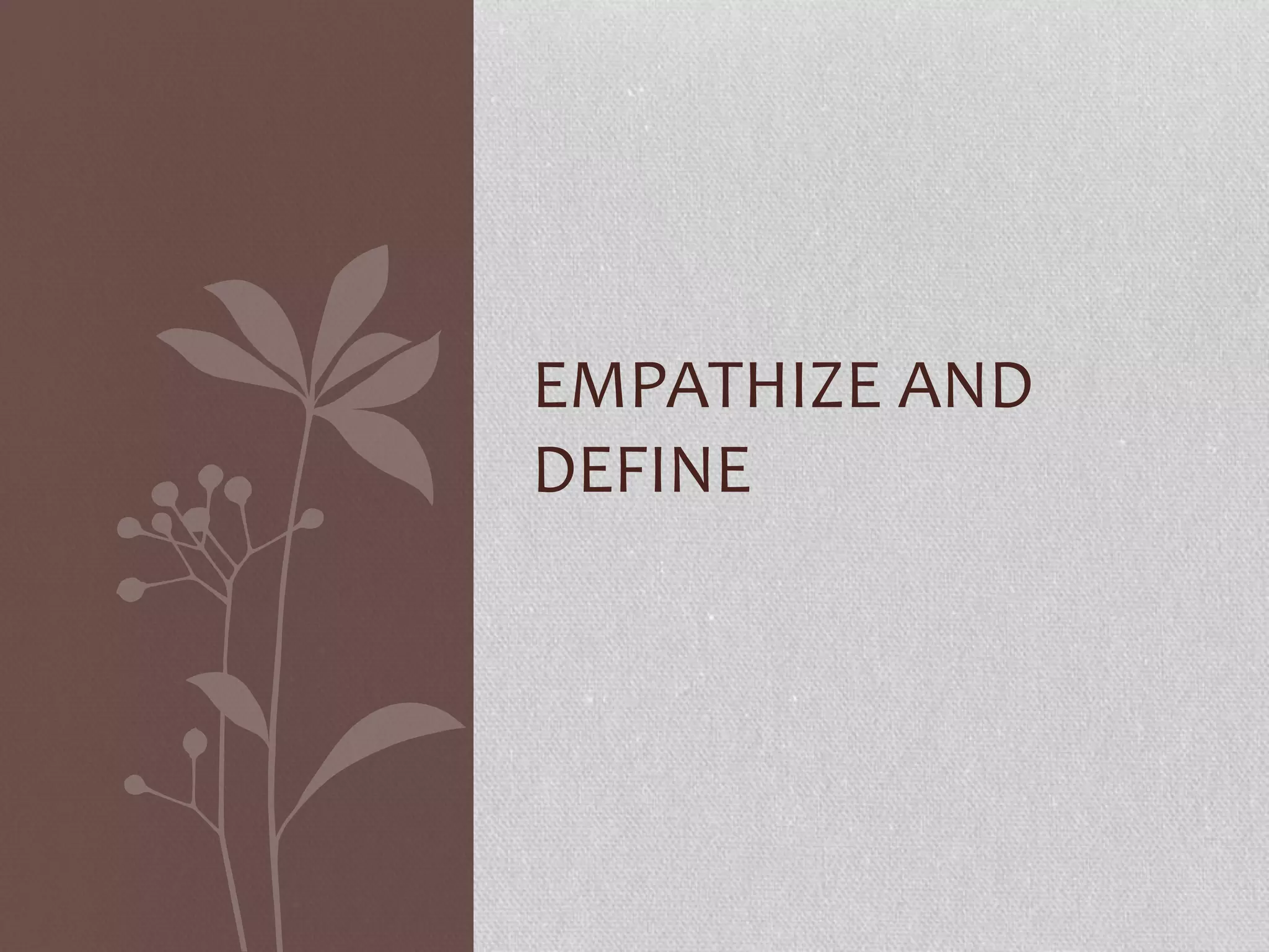 Empathize and define (design thinking exercise) | PPT