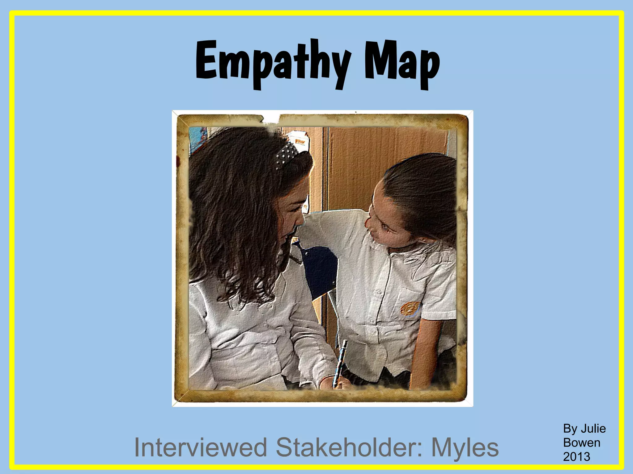 Empathy map problem statement- j.bowen | PPT