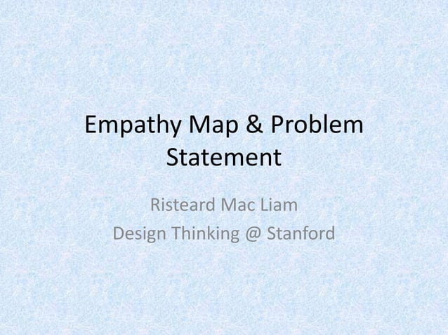 Empathy map & problem statement | PPT