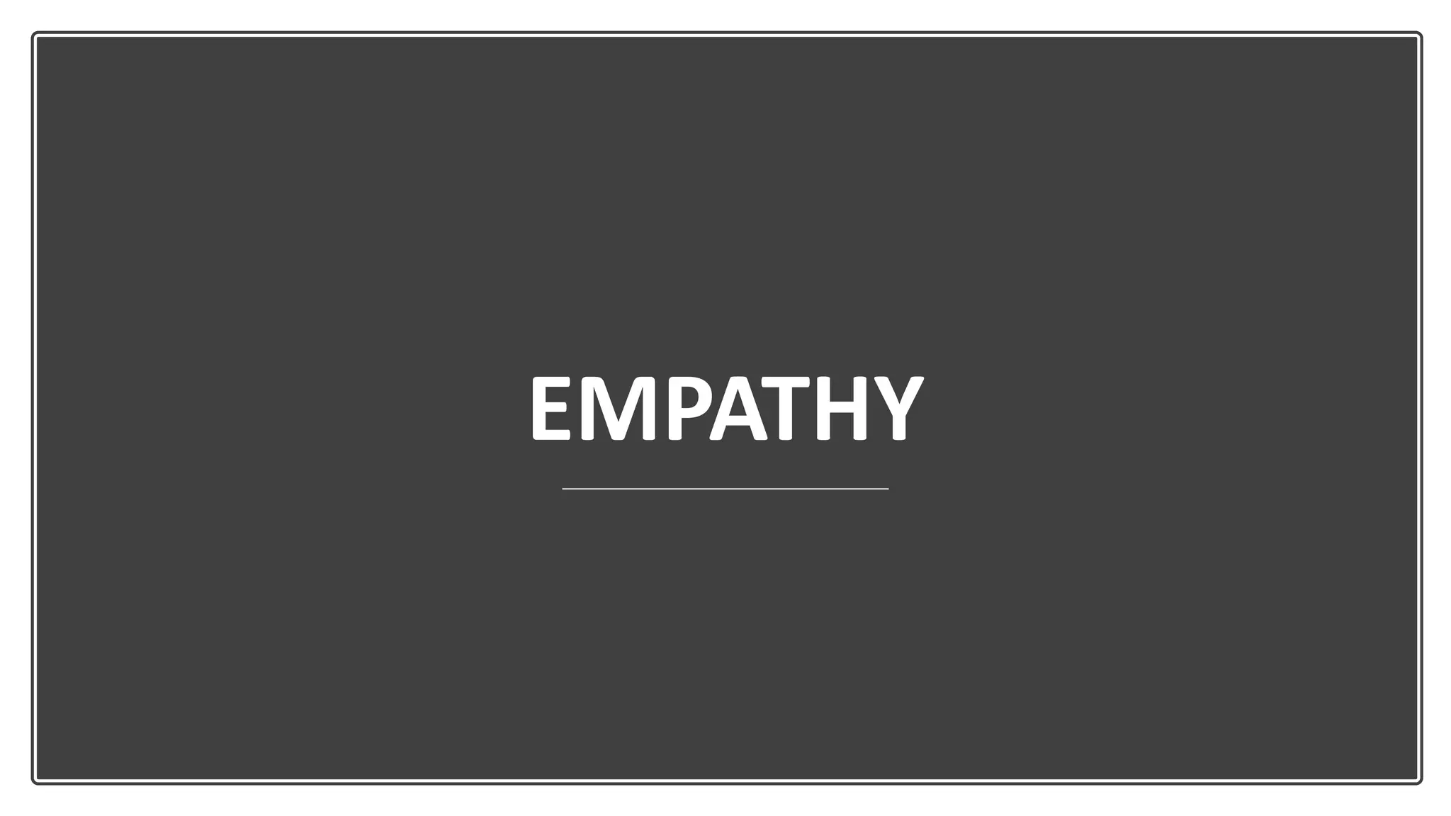 Empathy Powerpoint.pptx