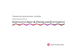 Design Thinking Action Lab - Empathy Map & Problem Statement | PPT