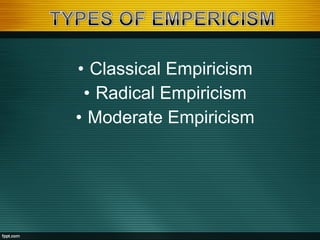 Empericism vs. Idealism & Positivism | PPT