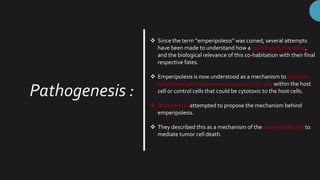 Emperipolesis , Entosis , Cell Cannibalism main.pptx