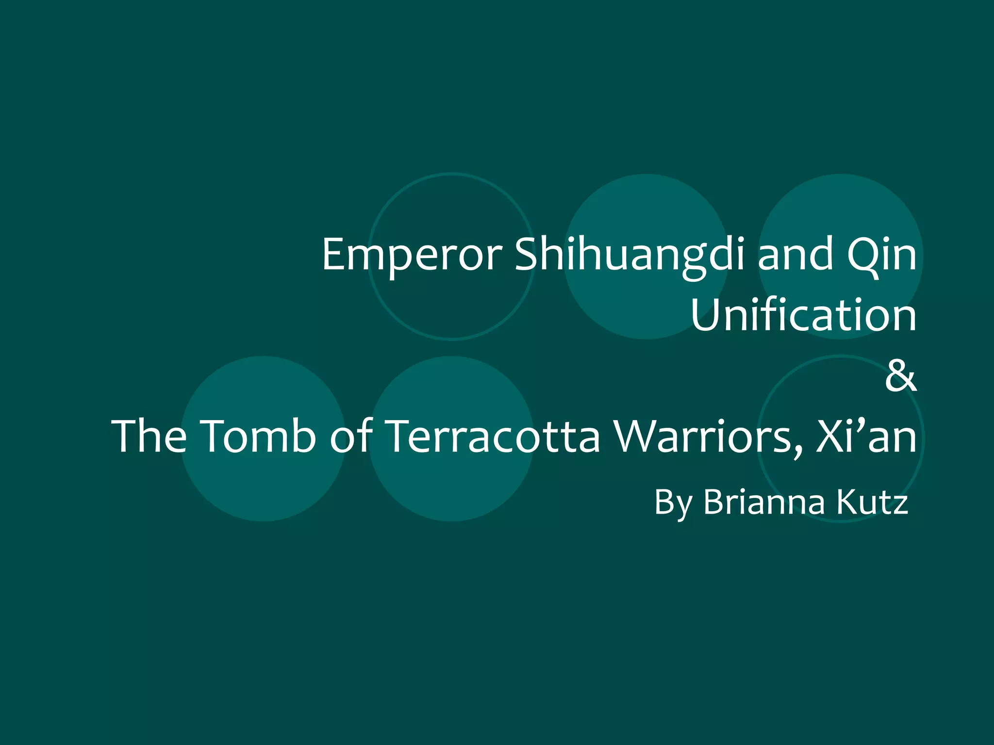 Emperor shihuangdi and qin unification | PPT