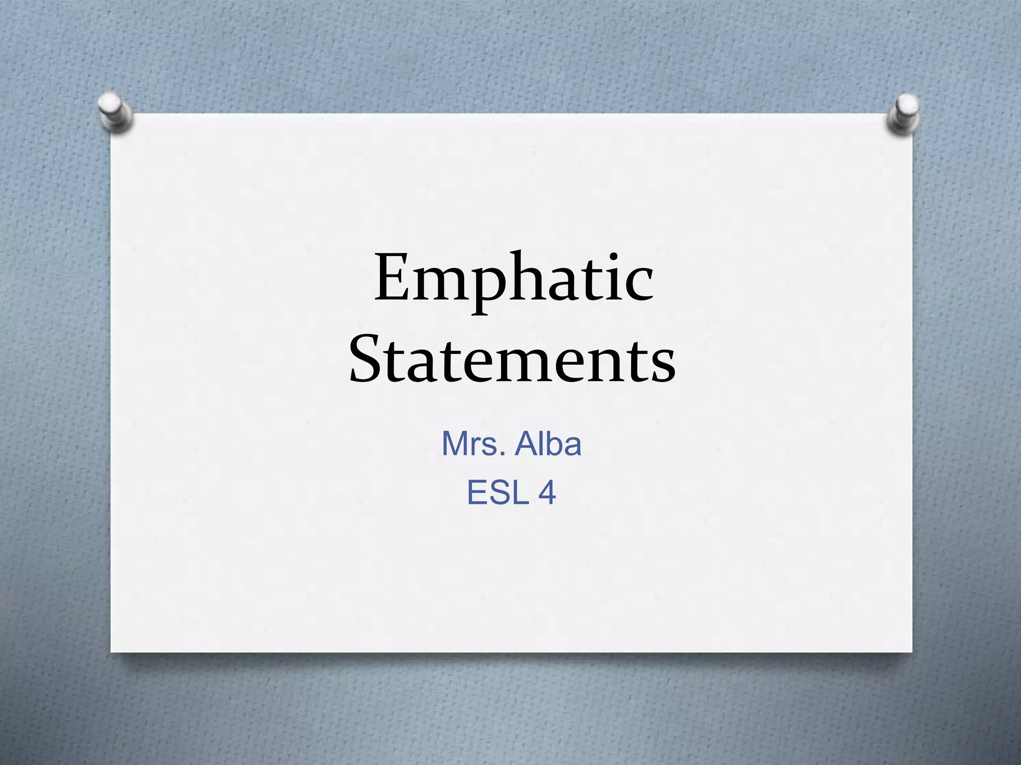 emphatic_statements.pptx
