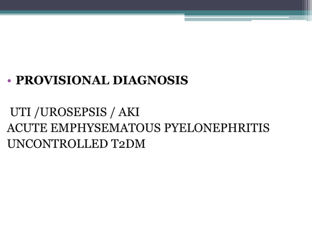 EMPHYSEMATOUS PYELONEPHRITIS | PPT
