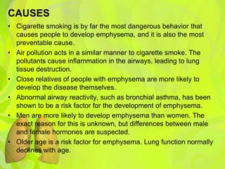 Emphysema | PPTX | Lung and Respiratory Health | Diseases and Conditions