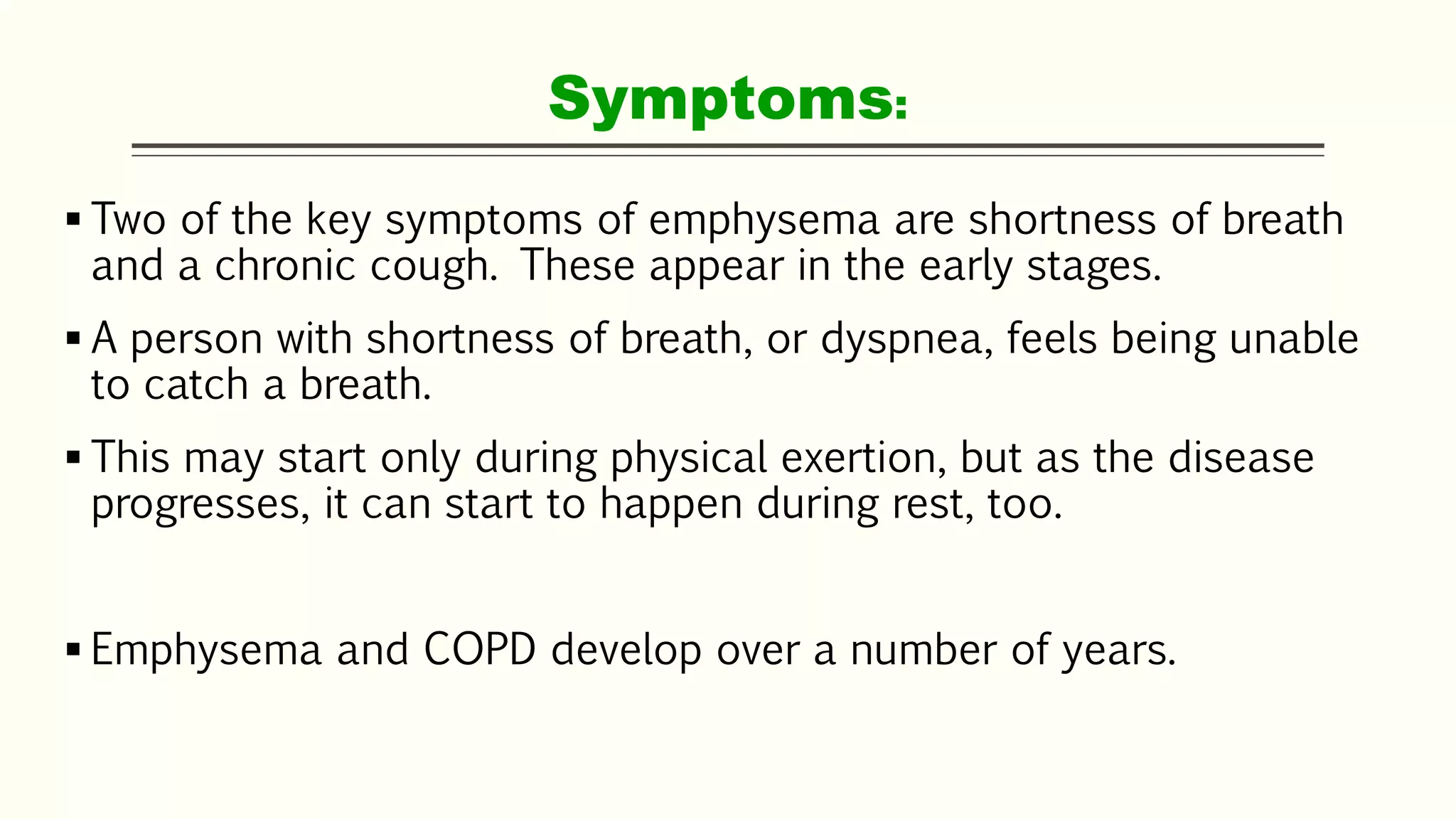 Emphysema-medical information |management |diagnosis | tests | PPTX ...