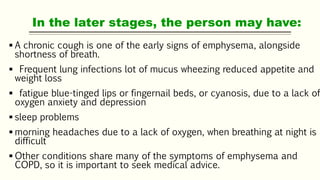 Emphysema-medical information |management |diagnosis | tests | PPTX ...