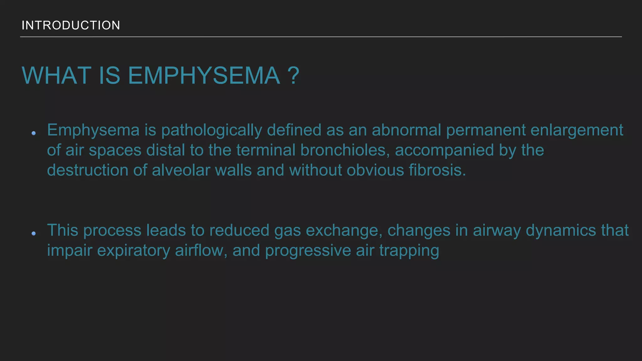EMPHYSEMA | PPTX | Lung and Respiratory Health | Diseases and Conditions
