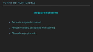 EMPHYSEMA | PPTX | Lung and Respiratory Health | Diseases and Conditions