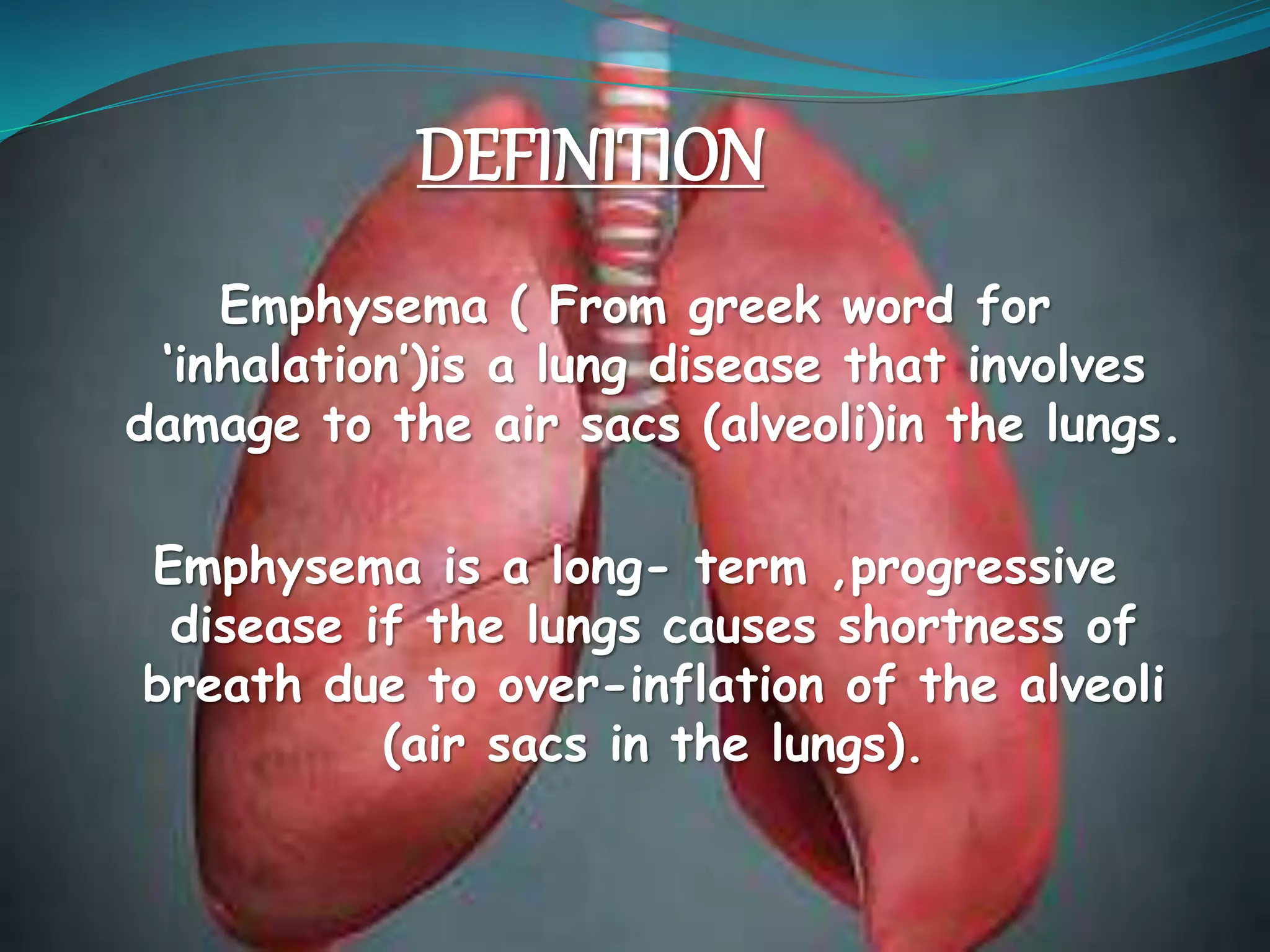 Emphysema ppt | PPTX
