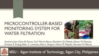 Microcontroller-based Monitoring System for Water filtration | PPT
