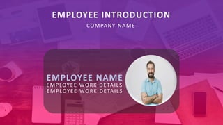 EMPLOYEE INTRODUCTION.pptx