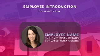 EMPLOYEE INTRODUCTION.pptx