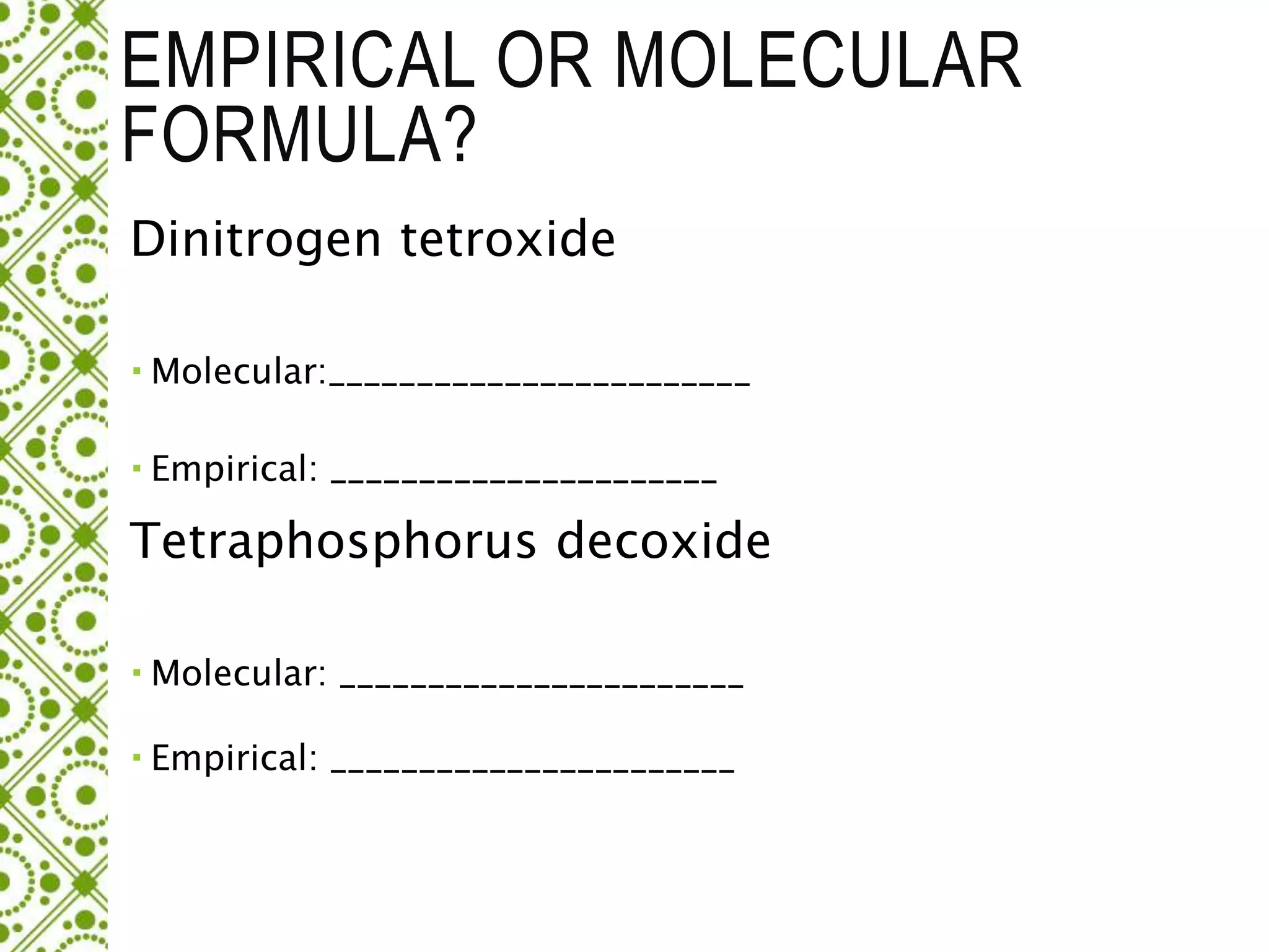 Empirical and molecular formulas | PPTX