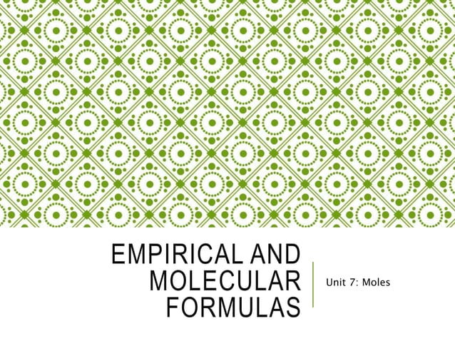 Empirical and molecular formulas | PPTX | Chemistry | Science