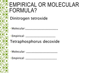 Empirical and molecular formulas | PPTX