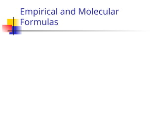Empirical_and_Molecular_Formulas (1).ppt