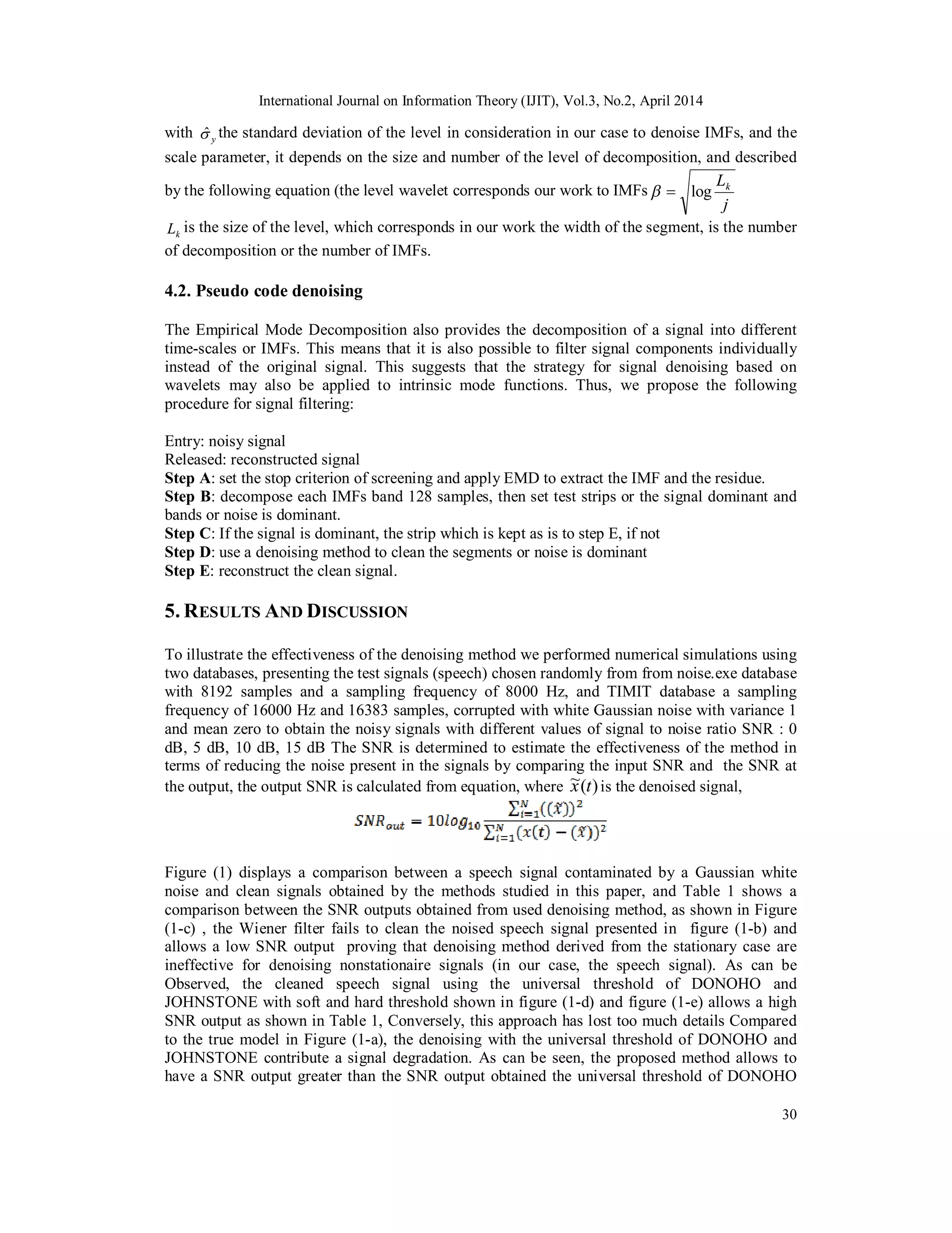 Empirical mode decomposition and normal shrink tresholding for speech denoising | PDF