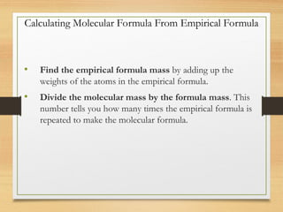 Empirical & Molecular Formulas of Compounds | PPT