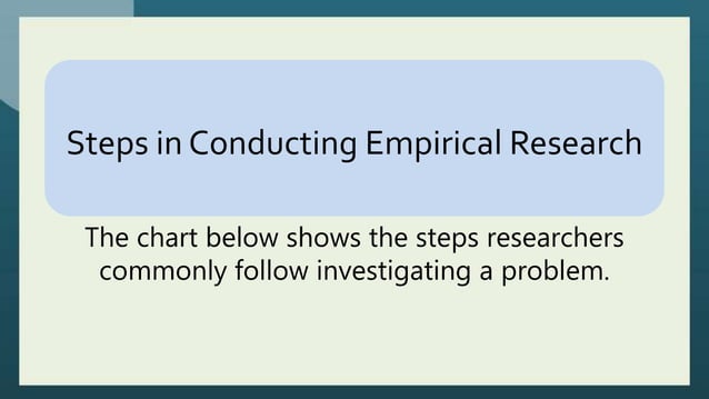 EMPIRICAL RESEARCH METHOD Part2.pptx | Science