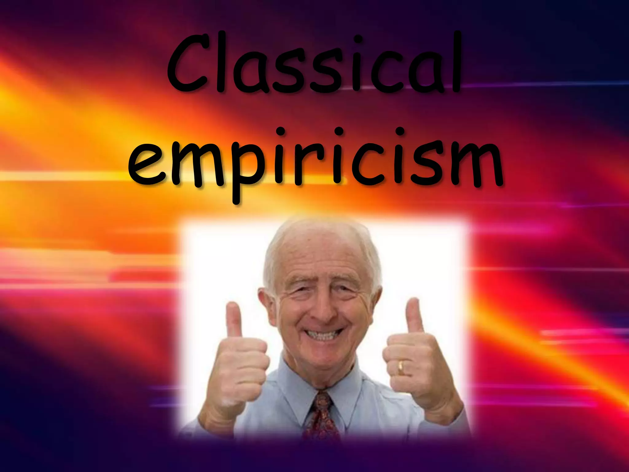 Empiricism presentation | PPTX