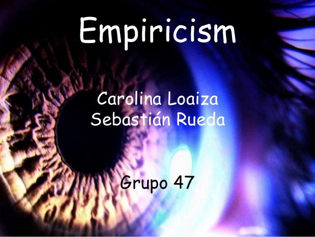 Empiricism presentation