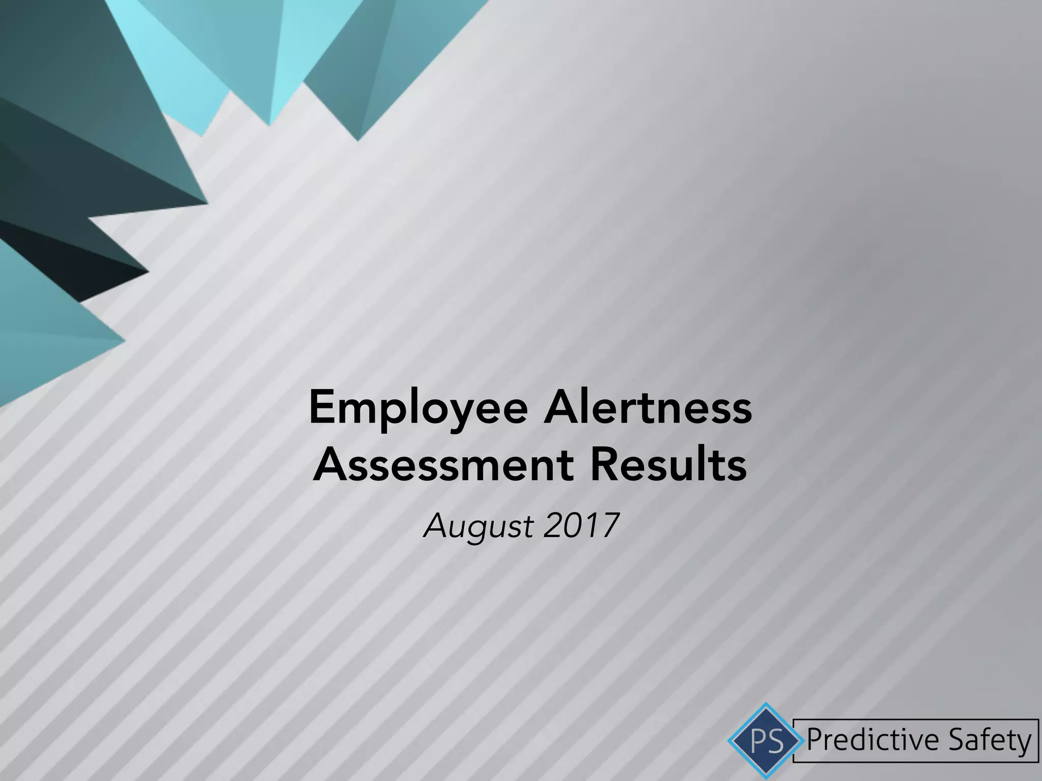 Employee alertness survey results | PPT