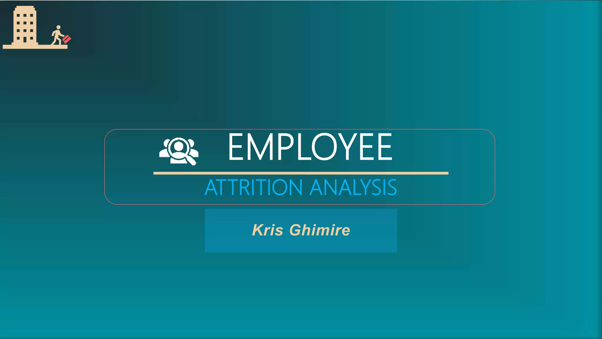 Employee Attrition Analysis | PPTX